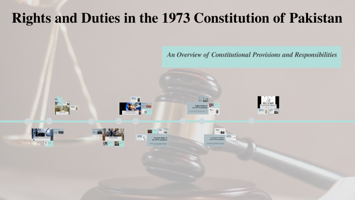 Rights and Duties in the 1973 Constitution of Pakistan by Hajra Mirza on Prezi