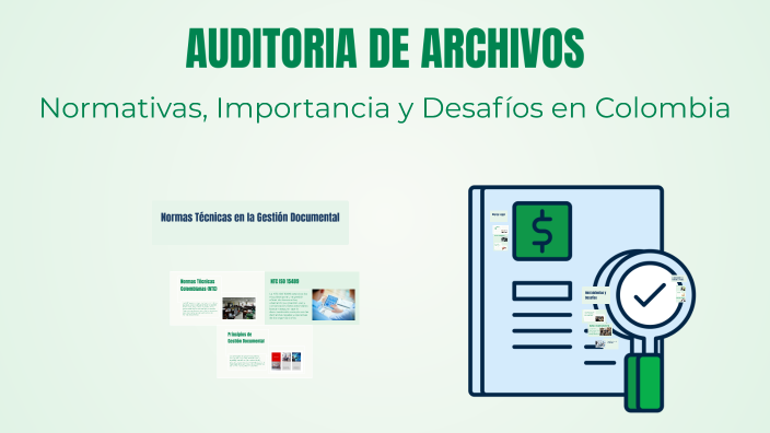 AUDITORIA DE ARCHIVOS by Mabel Ocampo Aranda on Prezi