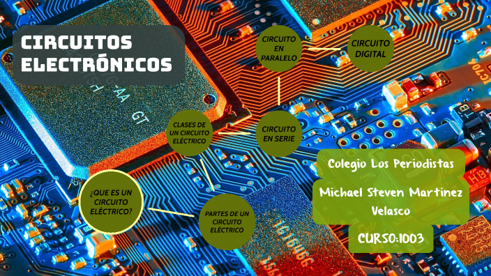 CIRCUITOS ELECTRONICOS by Michael Steven Martinez Velasco on Prezi