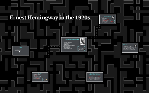 Ernest Hemingway in the 1920s by Joseph Mullally on Prezi
