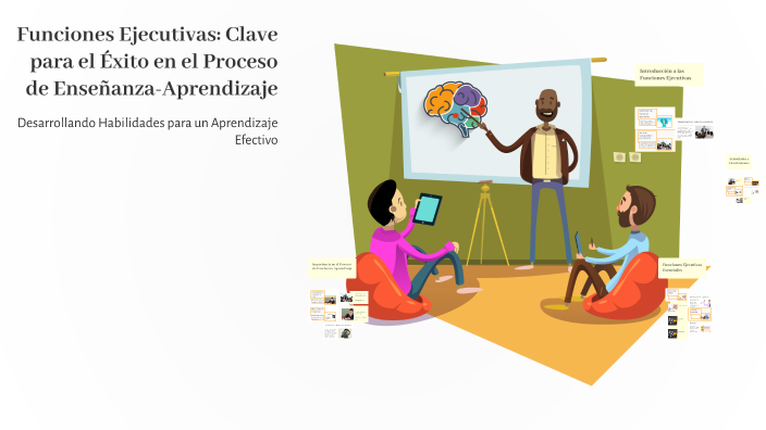 Funciones Ejecutivas: Clave para el Éxito en el Proceso de Enseñanza ...
