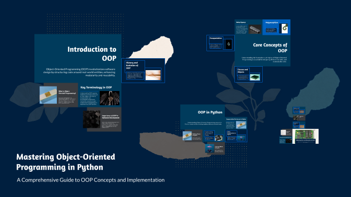 Mastering Object-Oriented Programming in Python by tanish2abhay on Prezi