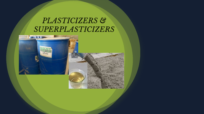 Super Plasticizers By Jefrey Buguina On Prezi