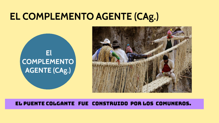2023- COMPLEMENTO AGENTE by mercedes cordero lovera on Prezi