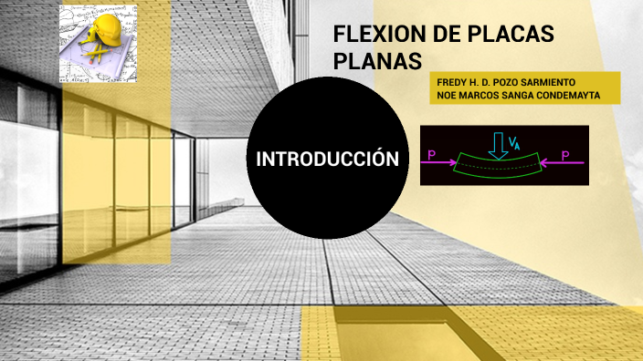 FLEXION DE PLACAS PLANAS by FREDY HACCEL DIEGO POZO SARMIENTO on Prezi