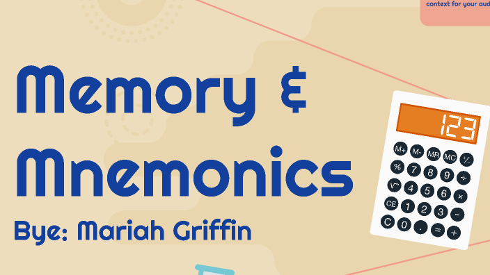 Memory & Mnemonics by Mariah Griffin on Prezi