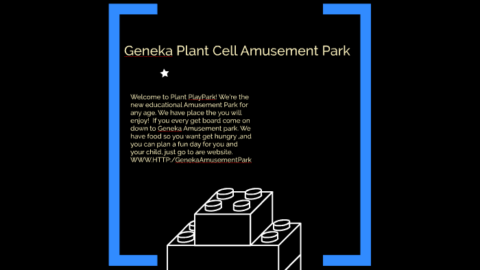 Geneka Plant Cell Amusement Park by Neka Blanks on Prezi