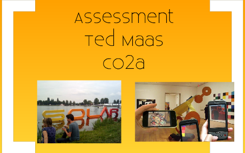 Assessment Ted Maas: The Invisible Art Tour by Ted Maas on Prezi
