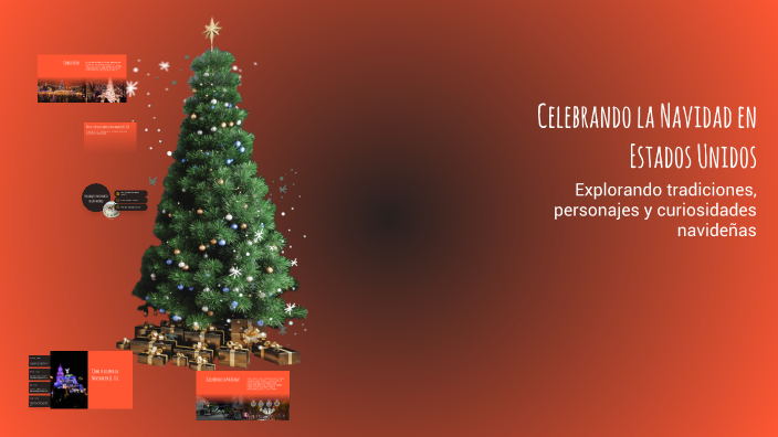Celebrando la Navidad en Estados Unidos by Estrella Chacón on Prezi