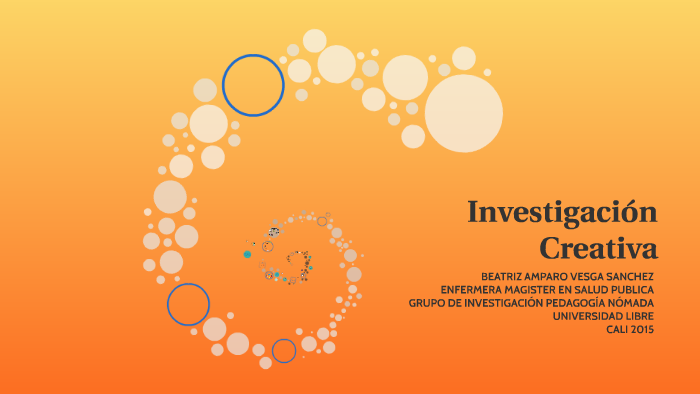 Investigación Creativa by Investigación Creativa on Prezi