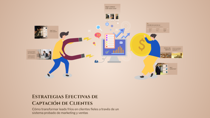 Estrategias Efectivas de Captación de Clientes by Oscar Feliu on Prezi