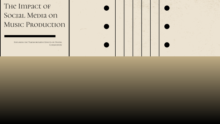 The Impact of Social Media on Music Production by pierre chammas on Prezi