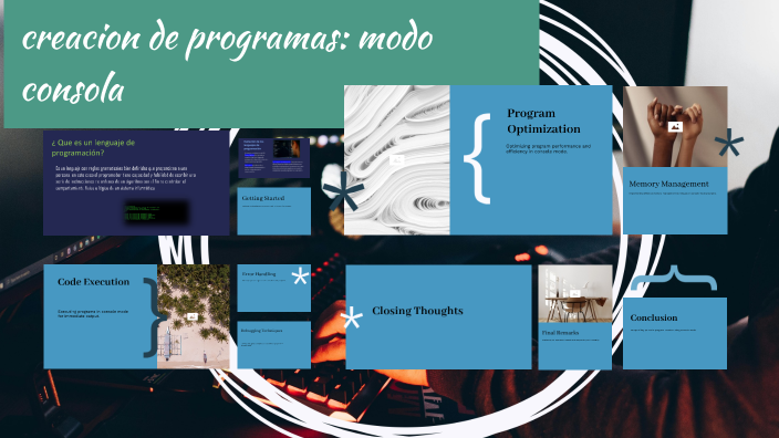 Creating Programs: Console Mode by Karen Ochoa on Prezi