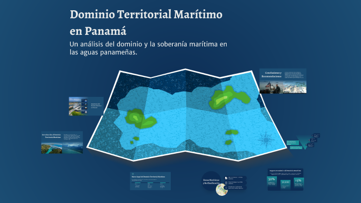Dominio Territorial Marítimo en Panamá by Angelica Taylor abrego on Prezi