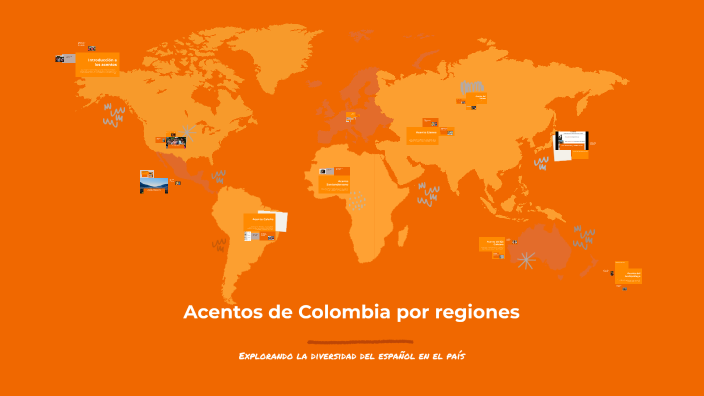 Acentos de Colombia por regiones by Oliver Mercado Cotera on Prezi