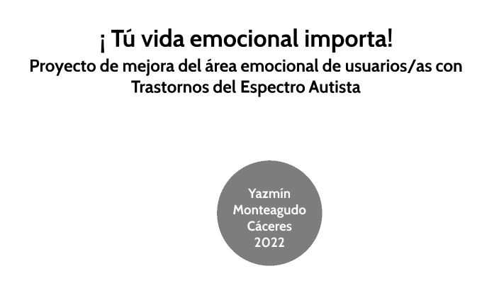 ¡Tu vida emocional importa! Proyecto de mejora del área emocional de ...