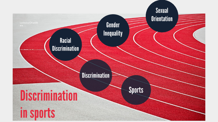 Discrimination in sports by Ludovica Chiarelli on Prezi