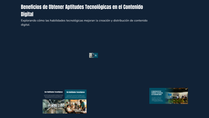 Beneficios de Obtener Aptitudes Tecnológicas en el Contenido Digital by ...