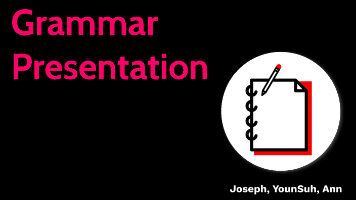 Grammar Presentation by X on Prezi