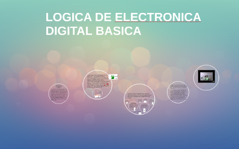 LOGICA DE ELECTRONICA DIGITAL BASICA by Yarely Castañeda on Prezi