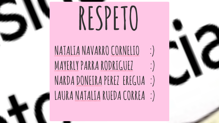 RESPETO E IRRESPETO by Mayerly Parra on Prezi