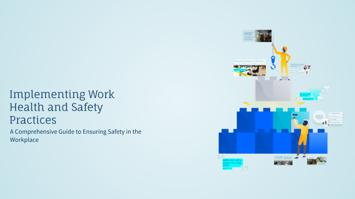 Implementing Work Health and Safety Practices by elisa elisa on Prezi