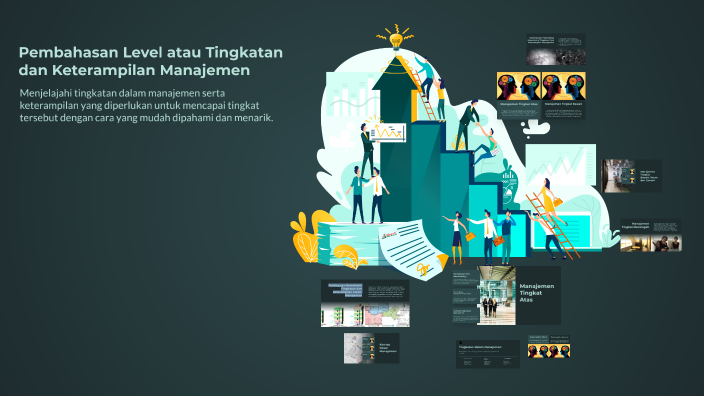 Level atau Tingkatan dan Keterampilan Manajemen by rani mharani on Prezi