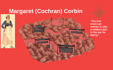 Margaret (Cochran) Corbin by Angela Frazier on Prezi