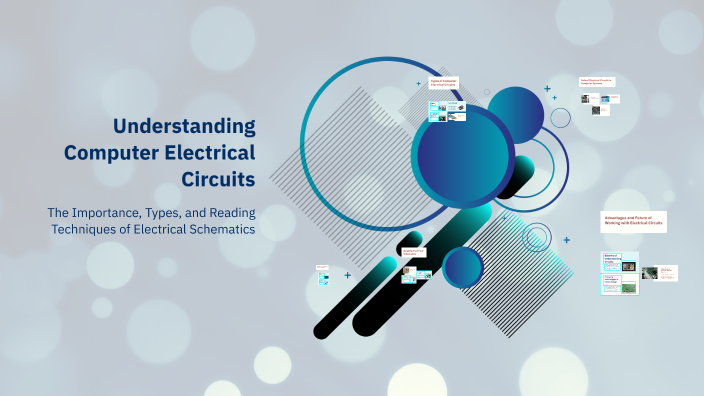 Understanding Computer Electrical Circuits by on Prezi