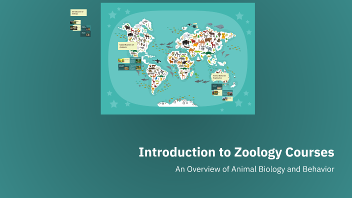 Introduction to Zoology Courses by Rory Macdonald on Prezi
