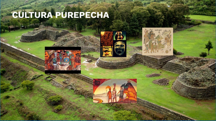 cultura purepecha by Francisco Hernandez on Prezi