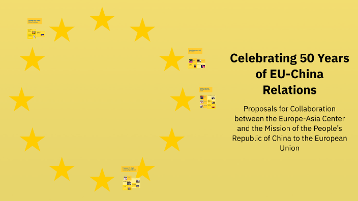 Celebrating 50 Years of EU-China Relations by Дарья Коняхина on Prezi