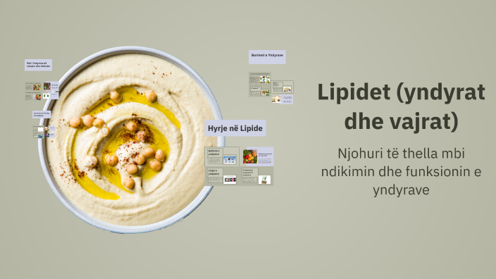 Lipidet (yndyrat dhe vajrat) by eltina hasallari on Prezi