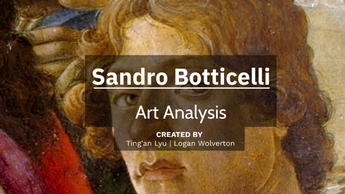 Sandro Botticelli Art Analysis by PaxcelMC Gaming on Prezi