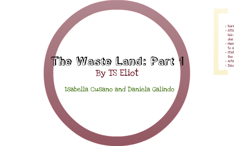 The Wasteland: Part 1 Analysis by Isabella Cusano on Prezi