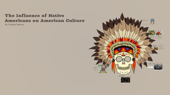 The Influence of Native Americans on American Culture by Graham Spence ...