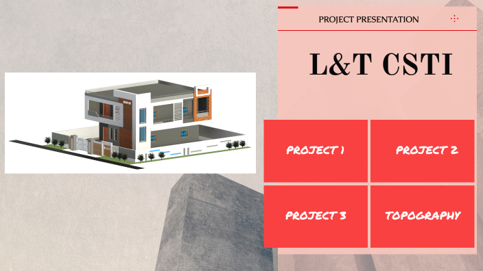 L&T CSTI by reginald elvis on Prezi