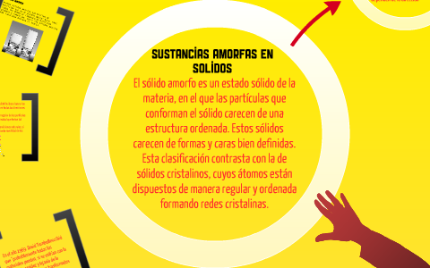 Sustancias amorfas en solidos by Arturo Rodriguez on Prezi