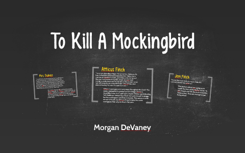 To Kill A Mockingbird by Morgan DeVaney on Prezi