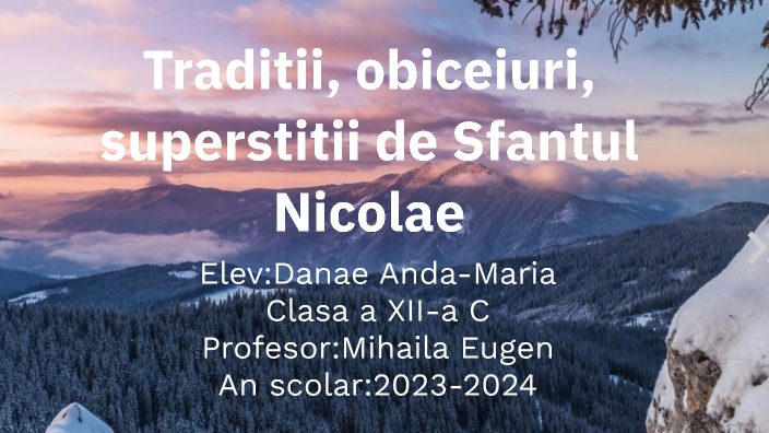 TRADITII, OBICEIURI SUPERSTITII DE SF. NICOLAE by Anda-Maria Danae on Prezi