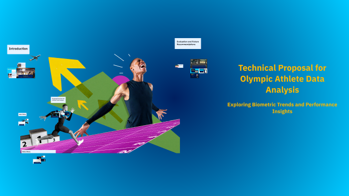 Technical Proposal for Olympic Athlete Data Analysis by Xavier De ...