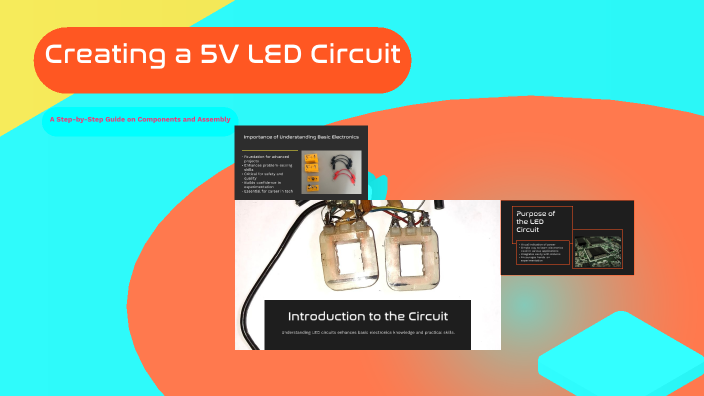 Creating a 5V LED Circuit by Mathewos Wondwosen on Prezi