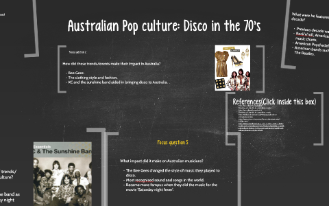 Australian Pop culture; disco in the 70's by Lachlan Young on Prezi