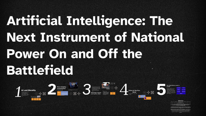 Artificial Intelligence: The Next Instrument of National Power On and ...