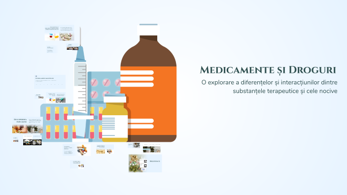 Medicamente și Droguri by Maria Lita on Prezi