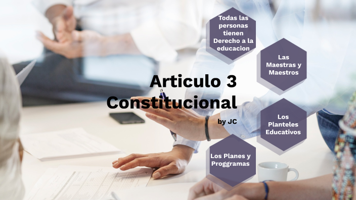 Articulo 3 Constitucional by Javier Cruz on Prezi