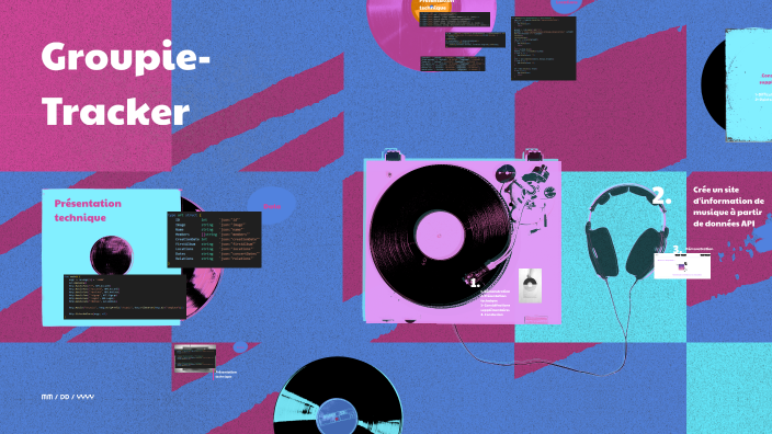 Groupie -tracker by Théo Delporte on Prezi