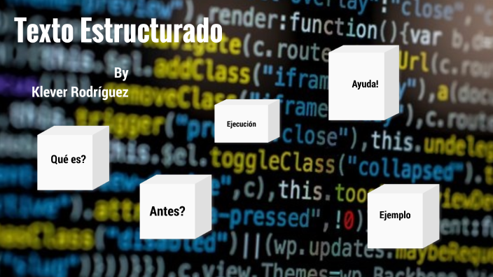 Texto Estructurado by Klever Rodríguez on Prezi