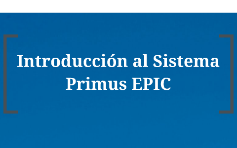 Primus EPIC by Juan Martin Opacak on Prezi
