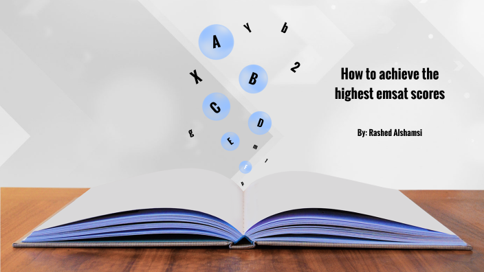how to achieve the highest emsat scores by A A on Prezi